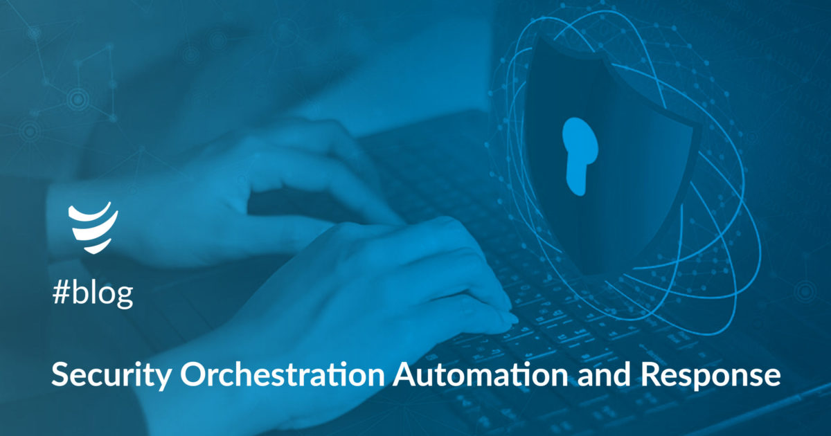 SOAR: Security Orchestration Automation and Response - Adora ICT ...